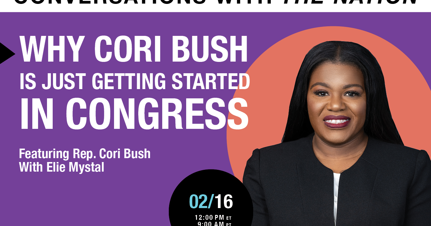 Nation Conversation: Why Cori Bush is Just Getting Started in Congress ...